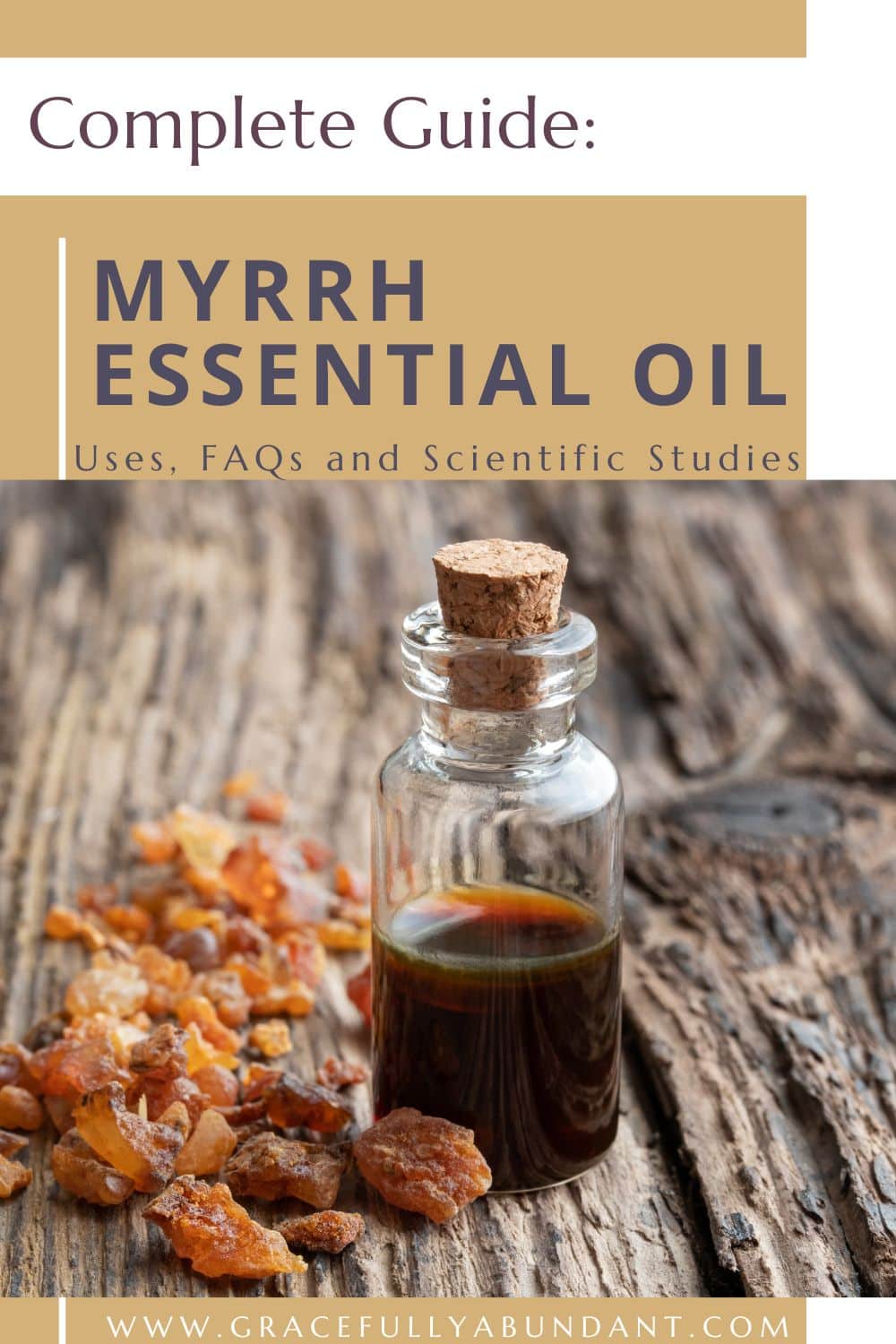 Myrrh Essential Oil User Guide: Benefits, Uses, & DIY Ideas